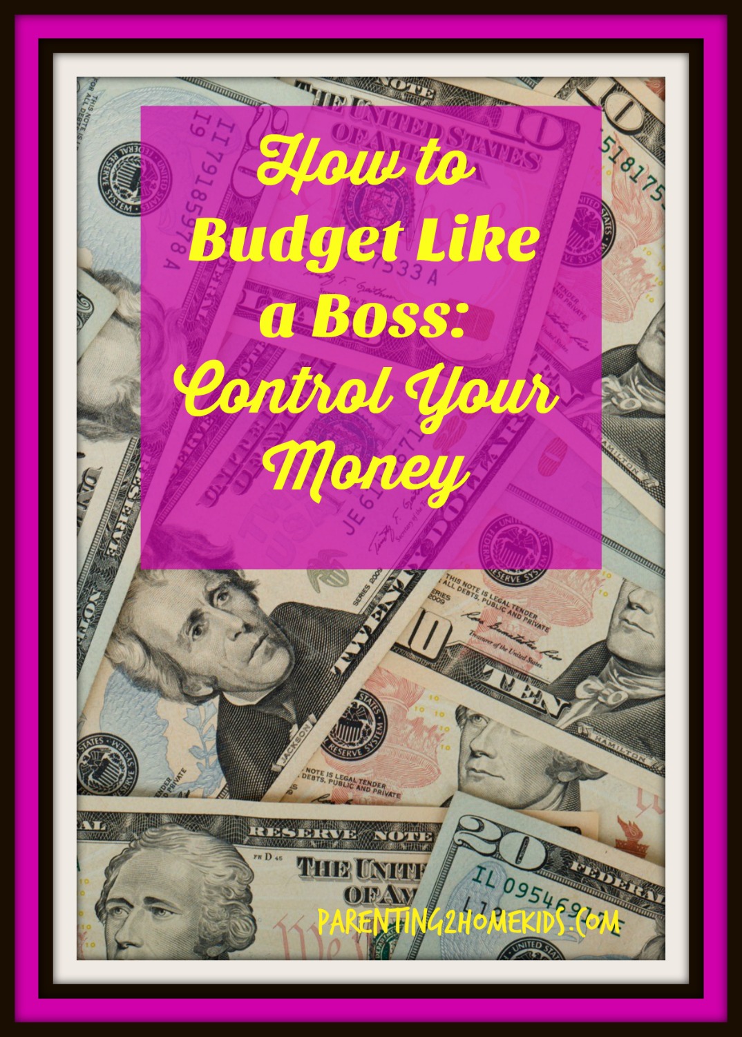 How to Budget Like a Boss: Control Your Money - Empowered Single Moms