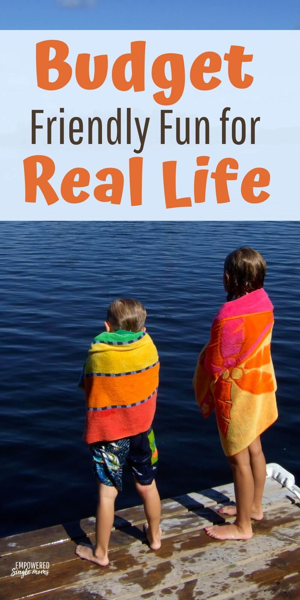 Budget-Friendly Fun For Real Life (Updated May 2022) - Empowered Single ...