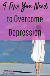Tips to Overcome Depression, You Need Including a Free Printable