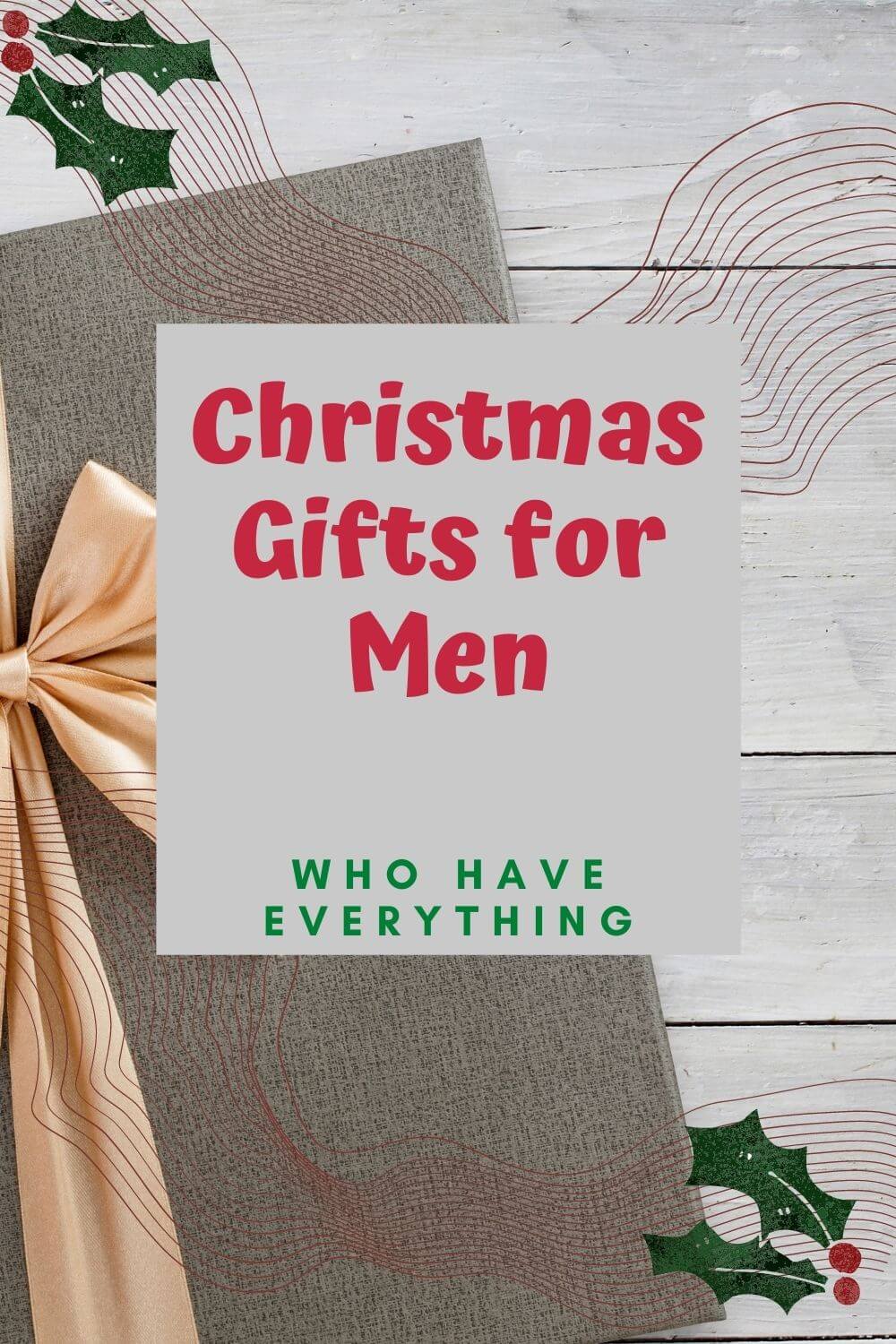 Unique Gifts for Men Who Have Everything, Birthday & Christmas Gifts