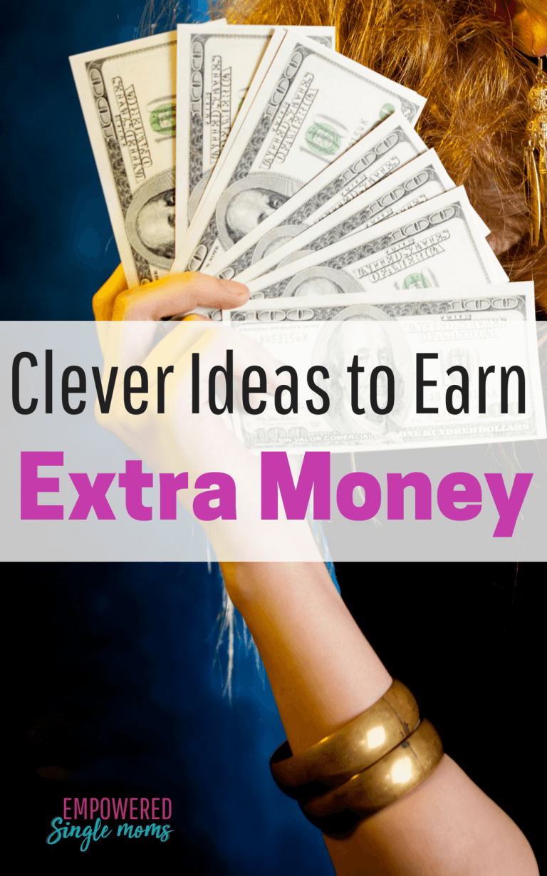 Easy, Creative Ways to Earn Extra Money for Single Moms - Empowered ...