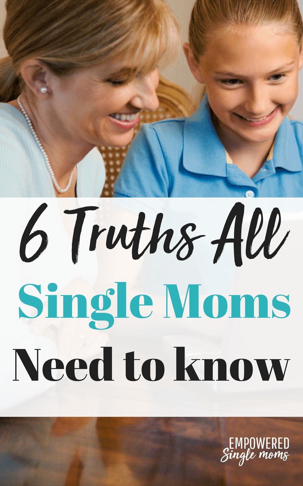 Embrace These 6 Truths to Build a Better Life as a Single Mom ...