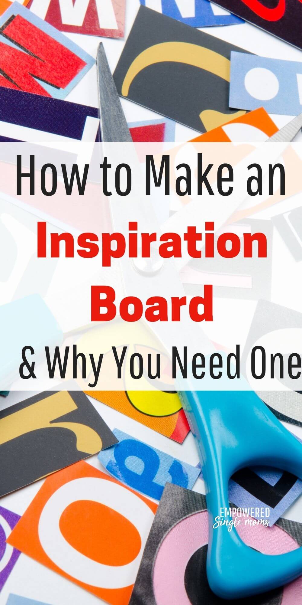 How to Create an Amazing Inspiration Board & Why Single Moms Need One ...