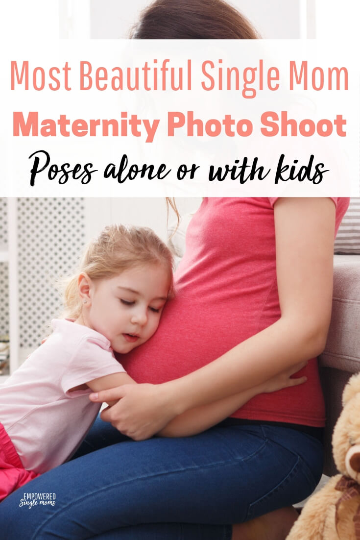 Best Maternity Photos for Single Moms - Empowered Single Moms