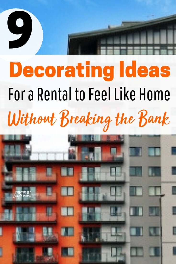 9 Quick Decorating Ideas to Make a Rental Feel Like Home On A Tight ...