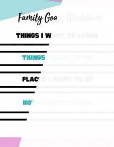 How to Set Family Goals and Why It is Important (Free Printables)