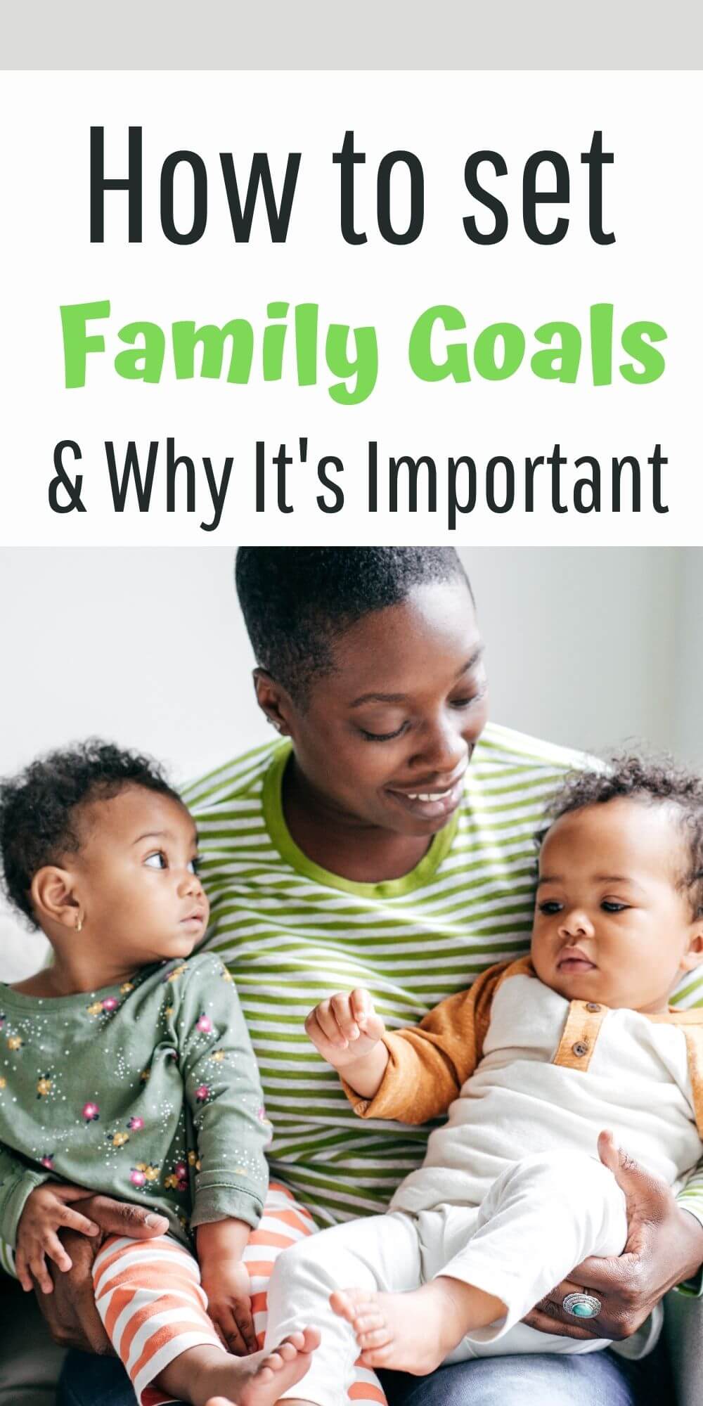 How to Set Future Family Goals and Why It is Important - Empowered ...