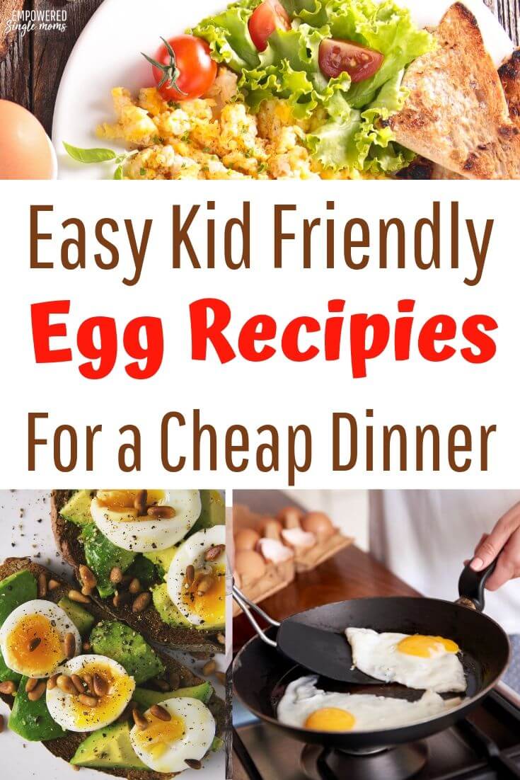 14 Easy Kid Friendly Egg Recipes for Dinner - Empowered Single Moms