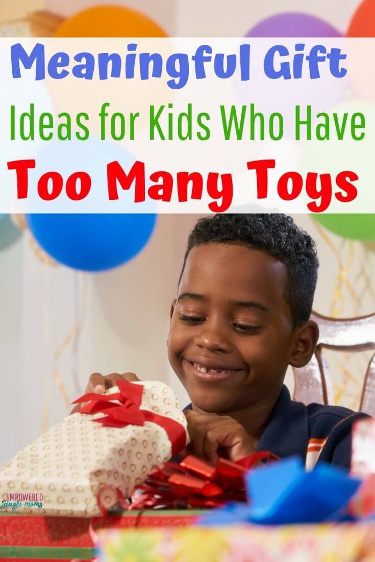 Unique Gift Ideas for Kids Who Have Too Many Toys - Empowered Single Moms
