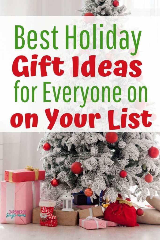 Best Holiday Gift Ideas for Everyone on Your List - Empowered Single Moms