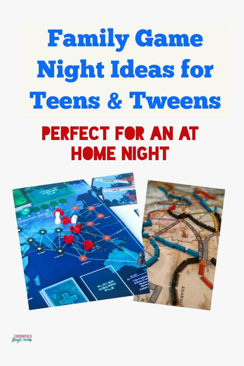 Family Game Night Ideas for Tweens & Teens - Empowered Single Moms