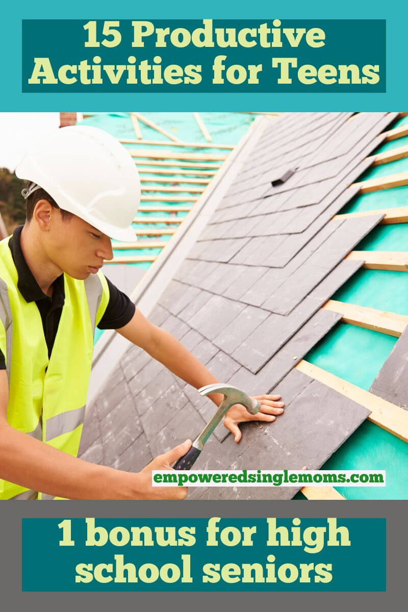 15 Productive Activities for Teenagers (Plus a Bonus for High School ...