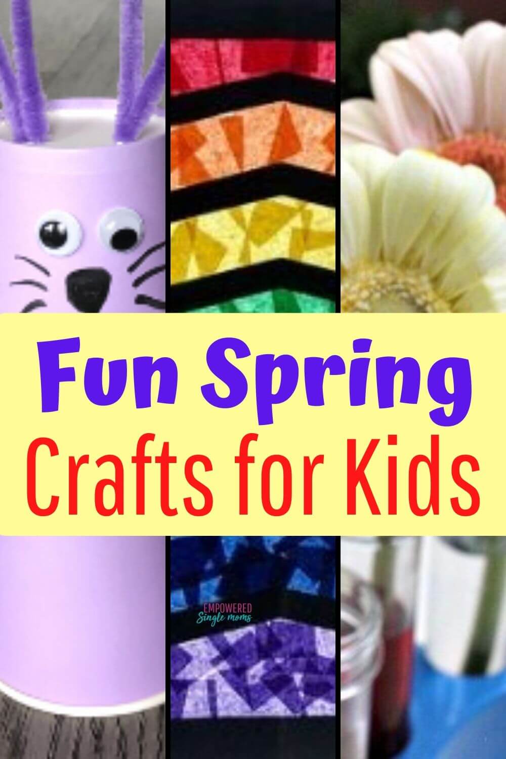 Seasonal Crafts for Kids (Spring Edition) - Empowered Single Moms